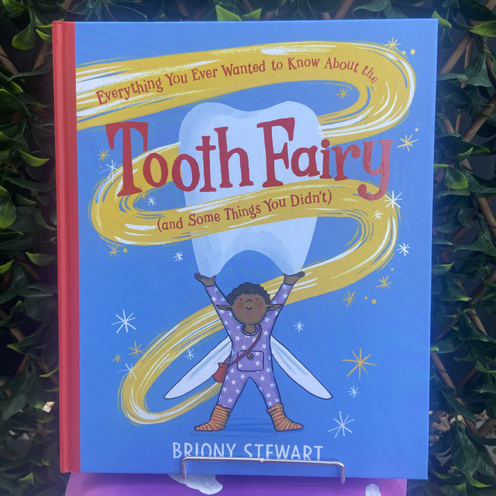Everything You Ever Wanted To Know About The Tooth Fairy And Some Thi