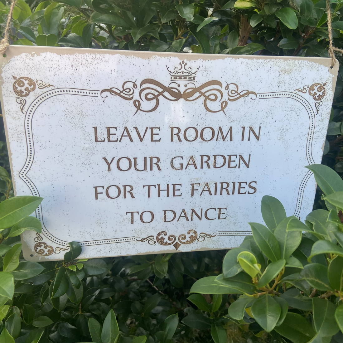 Leave Room In Your Garden For The Fairies To Dance Sign – The Fairy Shop